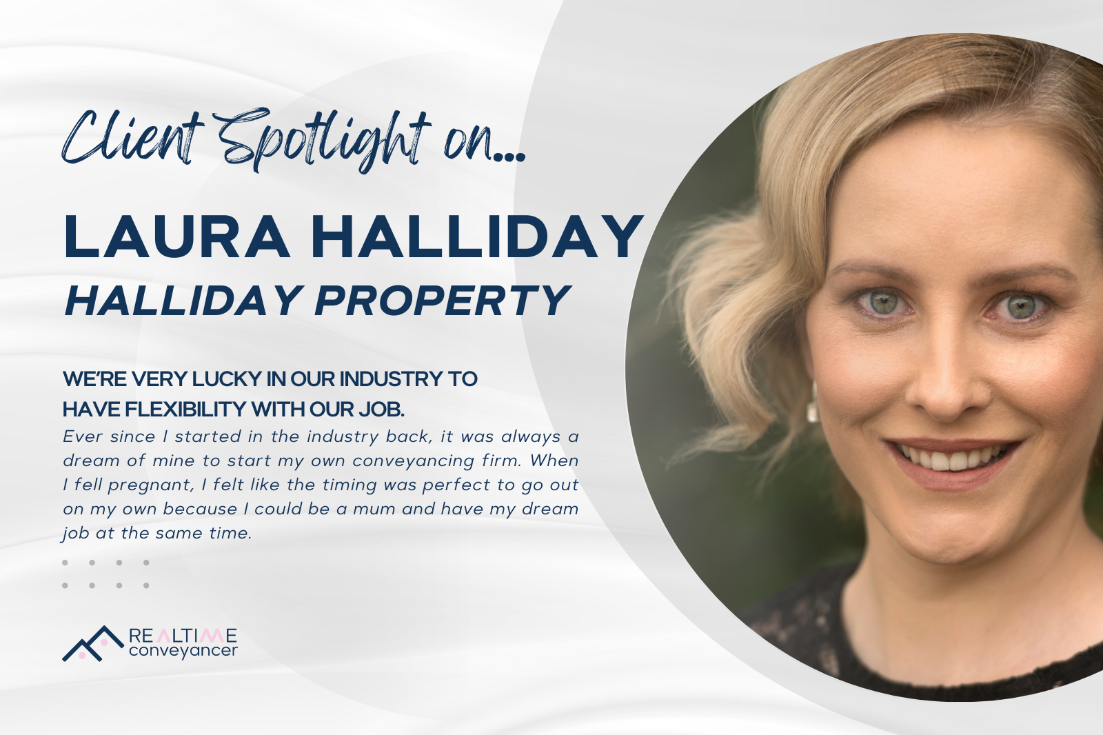 Client Spotlight on… Laura Halliday, Halliday Property